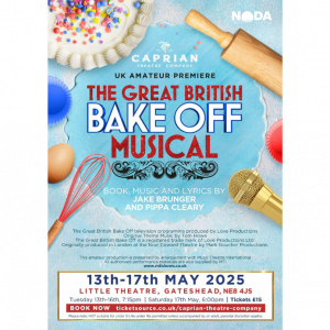 The Great British Bake Off Musical – Little Theatre Gateshead